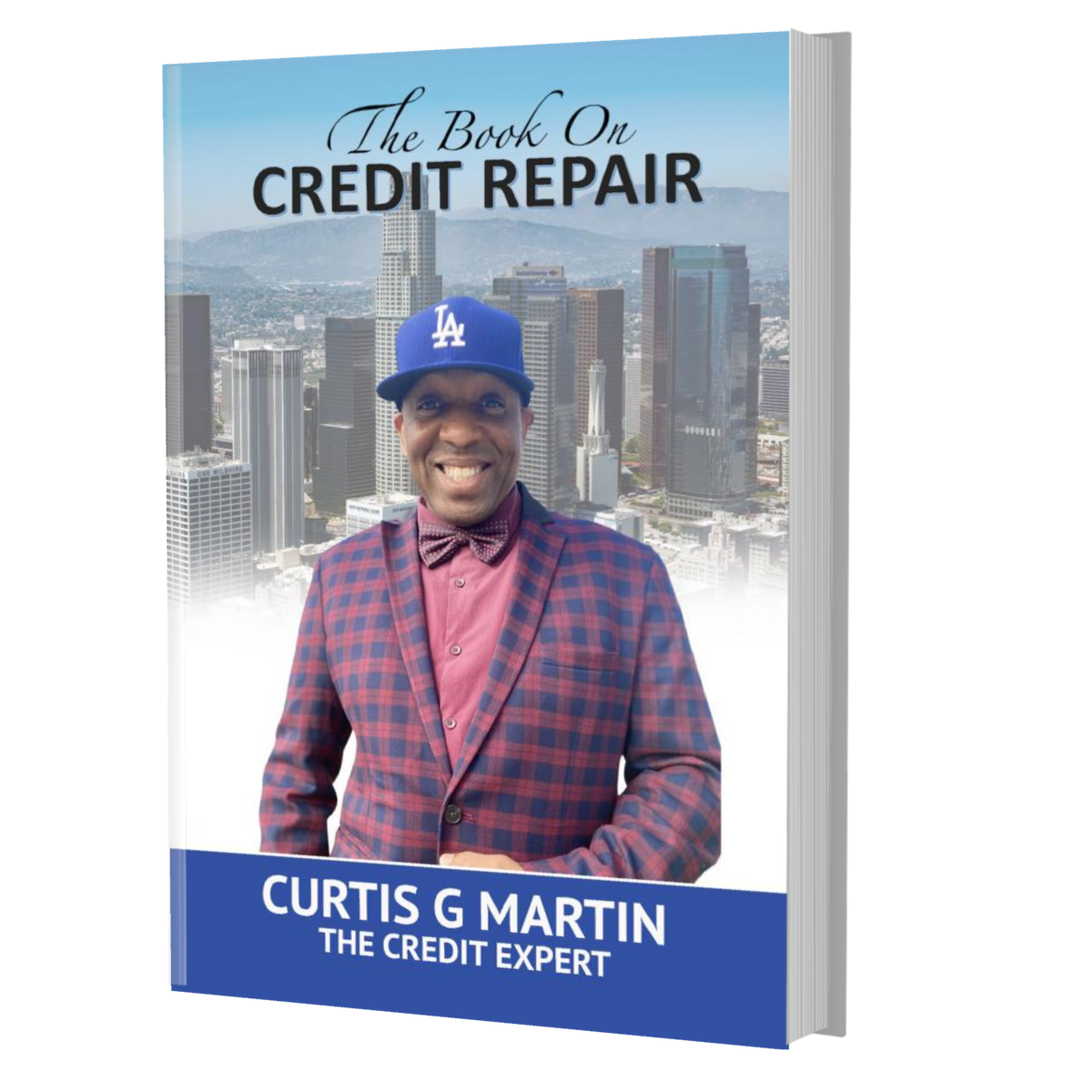 The Book on Credit Repair – Curtis G Martin